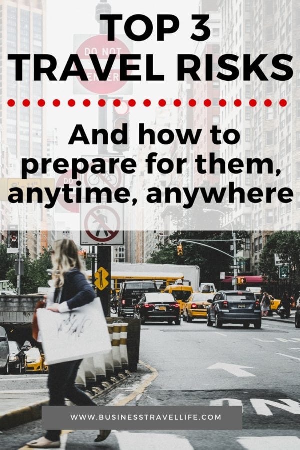 The Most Common Threats Facing Business Travelers - Business Travel Life