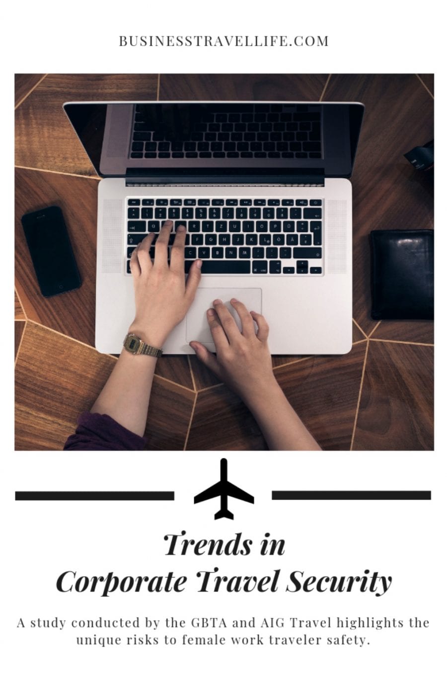 Corporate Travel Security: Study Highlights Female Work Traveler Safety