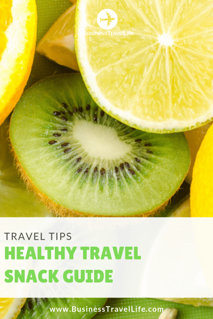 Guide To Healthy Travel Snacks - Part 1 - Business Travel Life