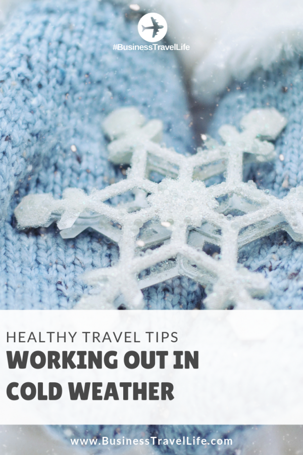 Working Out in Cold Weather - Business Travel Life