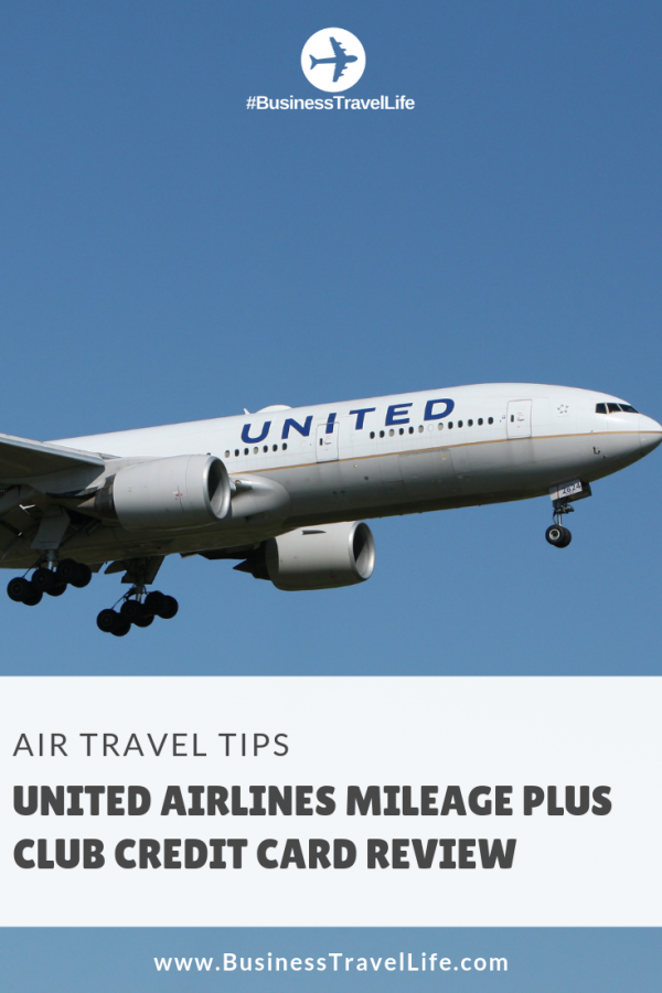 United Airlines Mileage Plus Club Credit Card Review - Business Travel Life