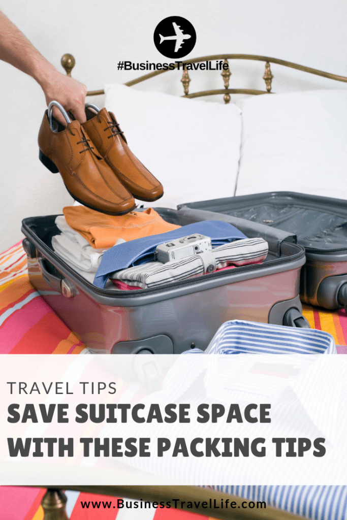 Packing Tips to Save Space - Business Travel Life